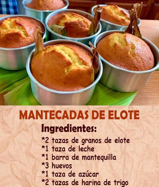 MANTECADAS DE ELOTE TIERNO – Mejores Recetas
